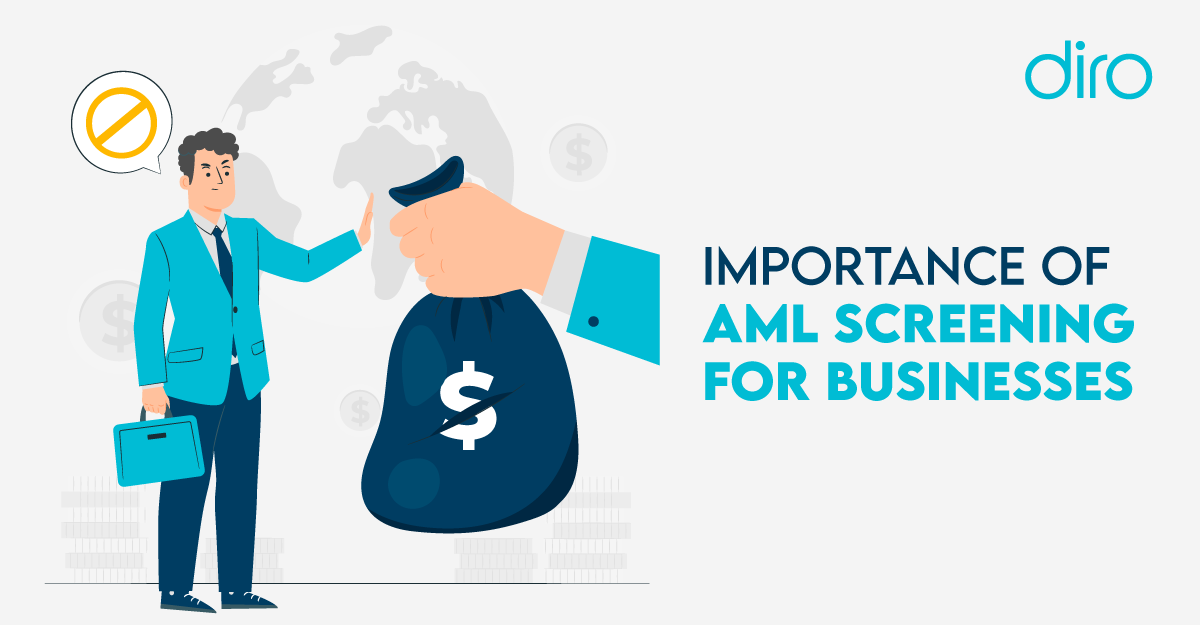 What is AML Screening and Why Do Businesses Need It?
