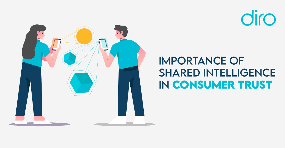 How does Shared Intelligence Help Improve Consumer Trust?