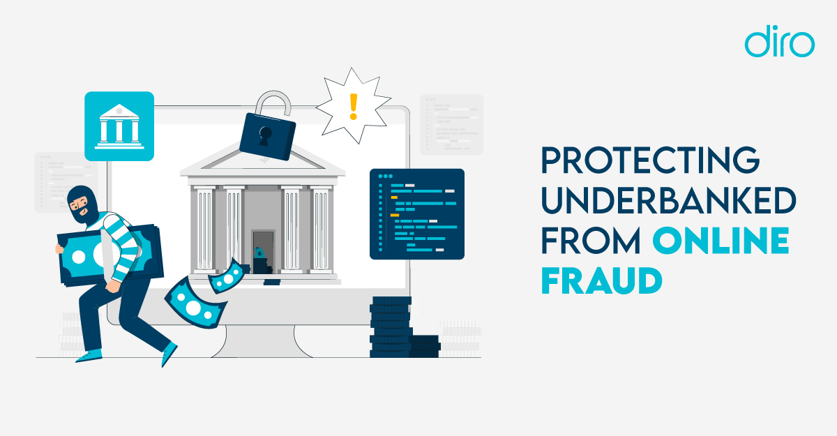 Step-by-Step Guide to Protecting Underbanked from Online Fraud