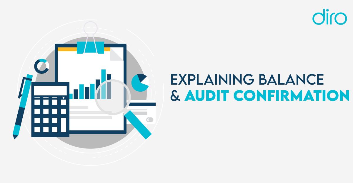 All You Need to Know About Balance & Audit Confirmations